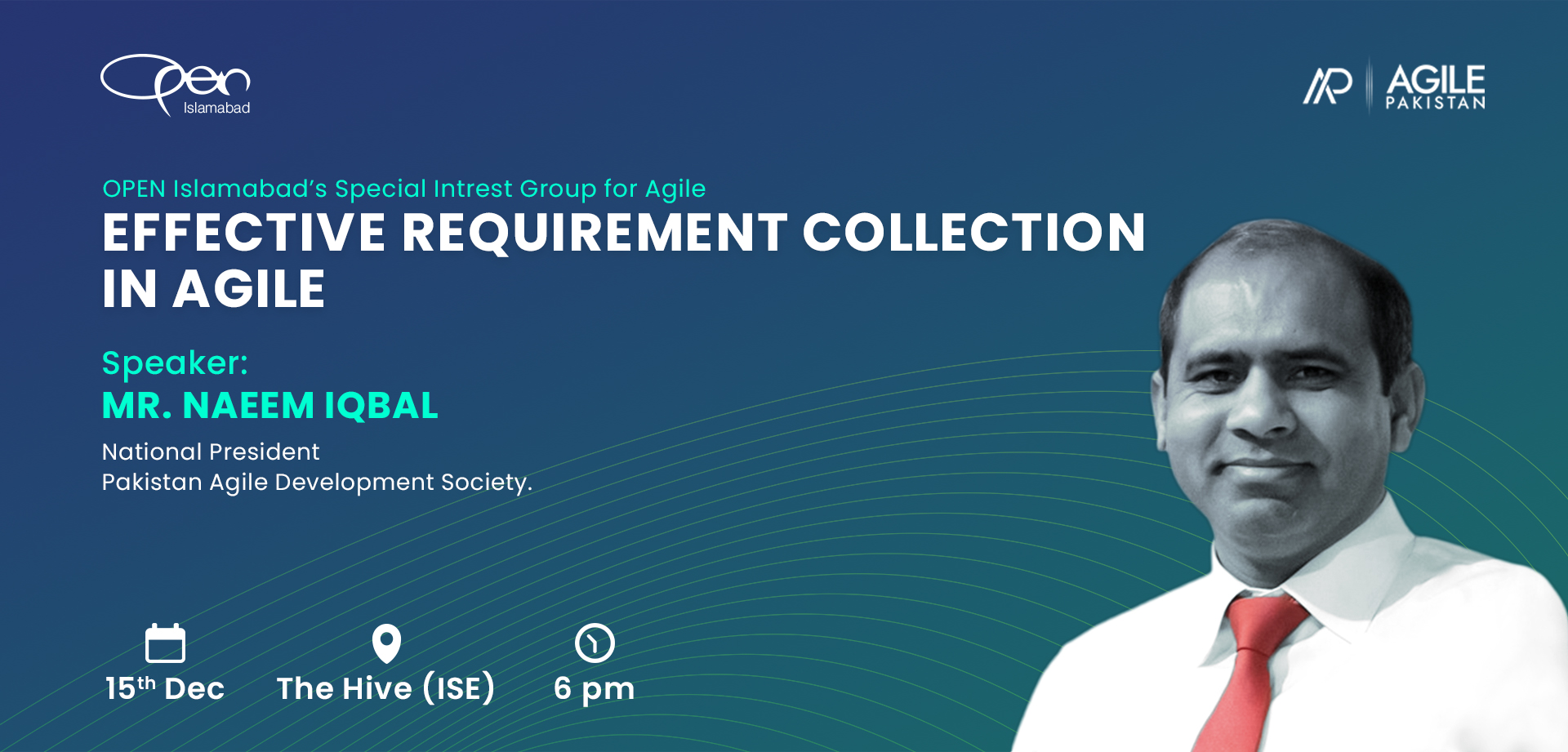 EFFECTIVE REQUIREMENT COLLECTION IN AGILE OPEN Islamabad EFFECTIVE REQUIREMENT COLLECTION IN AGILE OPEN Islamabad
